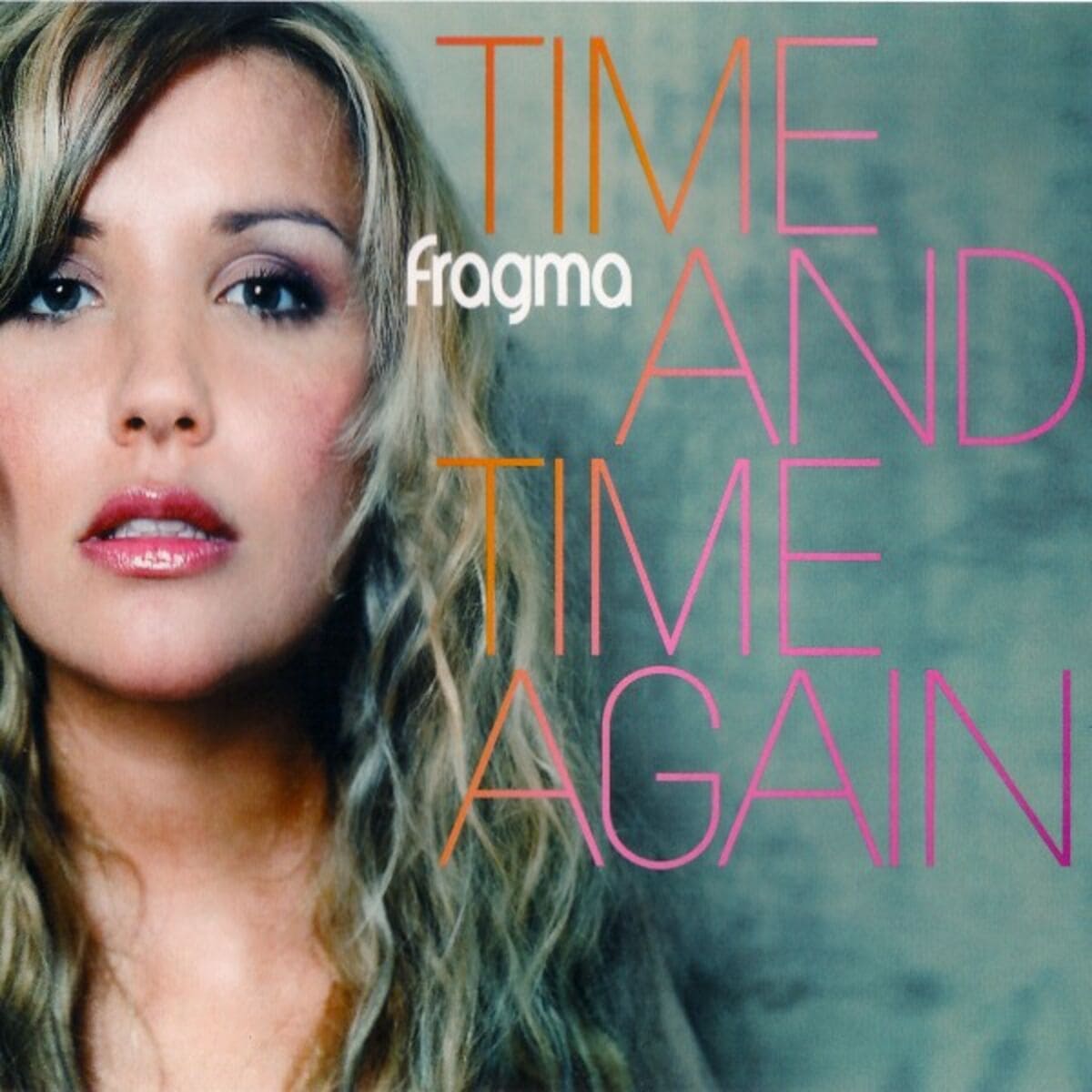 Friday Flashback: Rediscovering Fragma's "Time And Time Again" | Nexus ...